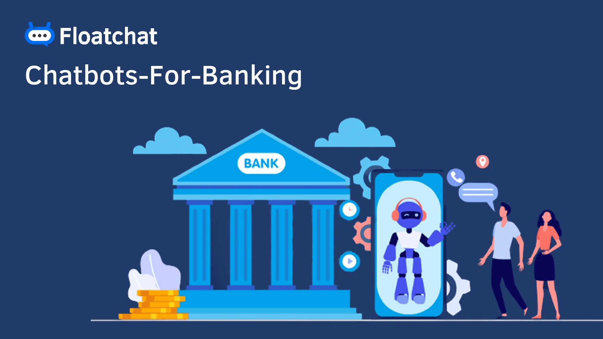 Chatbots for Banking: Transforming Customer Support and Transactions